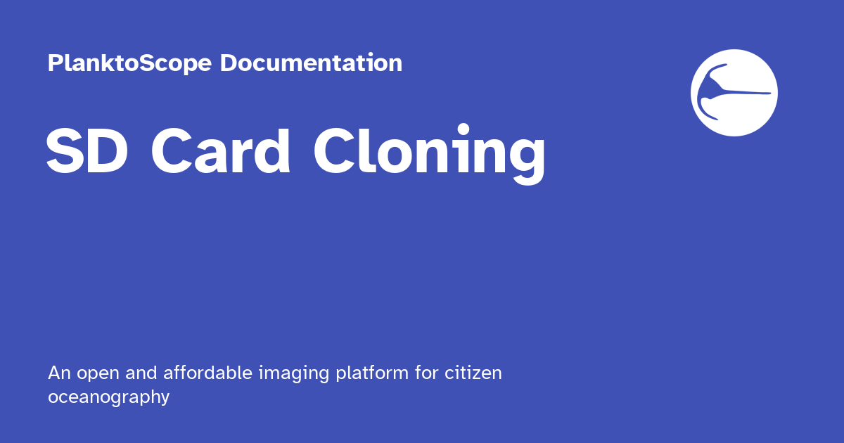 SD Card Cloning - PlanktoScope Documentation