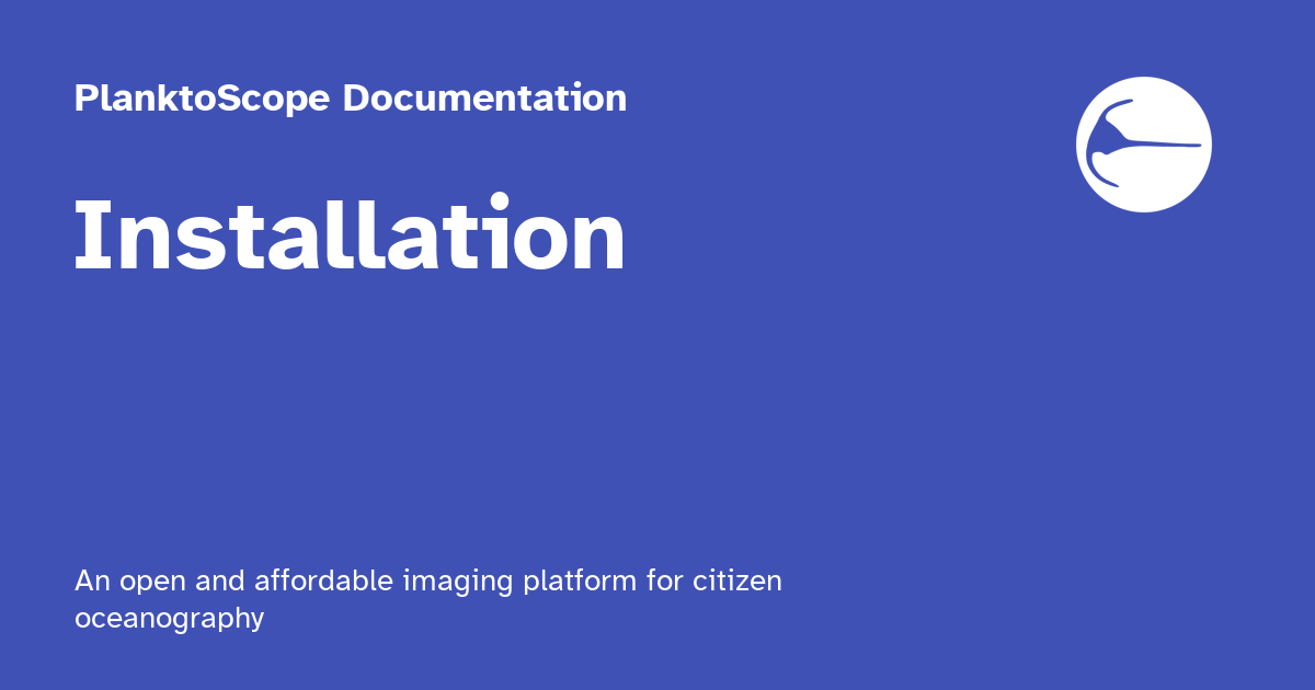 Installation Planktoscope Documentation