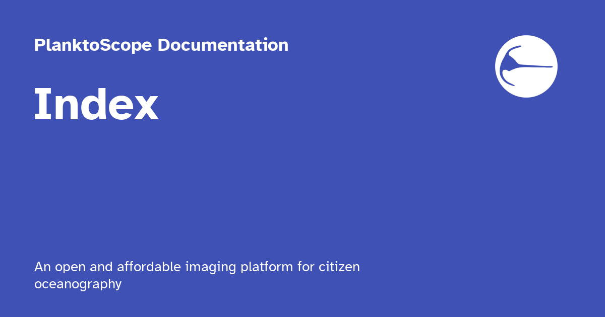 Index - PlanktoScope Documentation