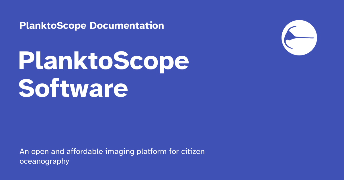 PlanktoScope Software - PlanktoScope Documentation